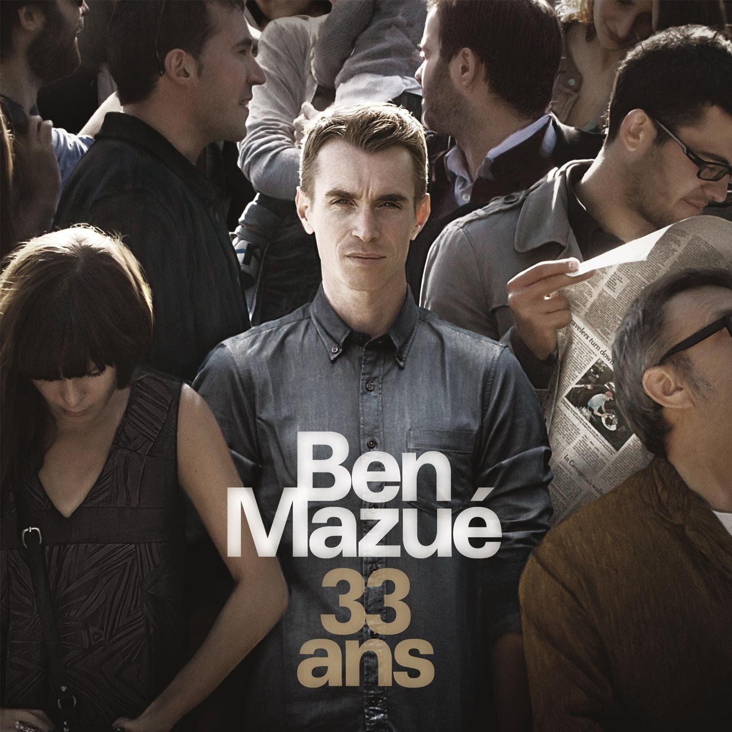 33 ans - Ben Mazué - SensCritique