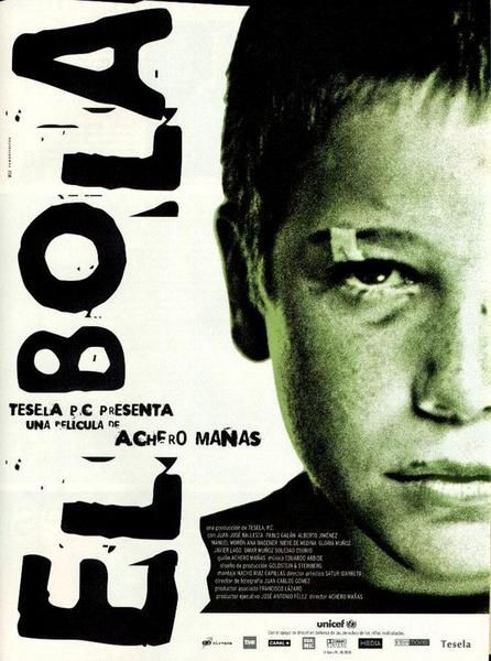 El Bola - Film (2003) - SensCritique