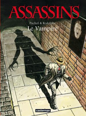 Le Vampire - Assassins, tome 2 Rodolphe Daniel Jacquette (Rodolphe) et ...