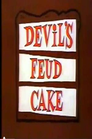 Devil's Feud Cake - Court-métrage d'animation (1963) - SensCritique