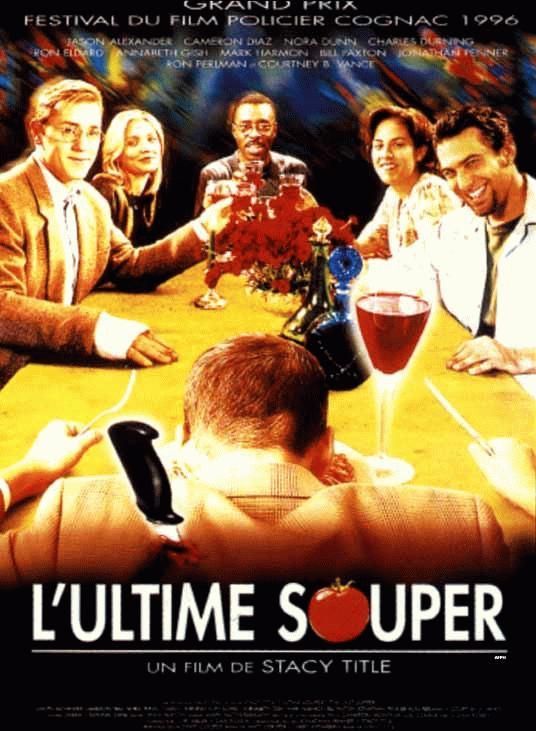 L'Ultime Souper - Film (1995) - SensCritique