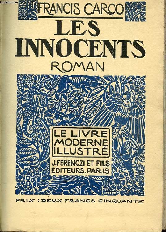 Les innocents - Francis Carco - SensCritique