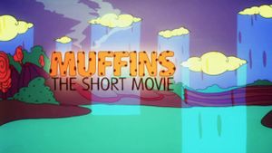 Muffins - Court-métrage (2012) - SensCritique
