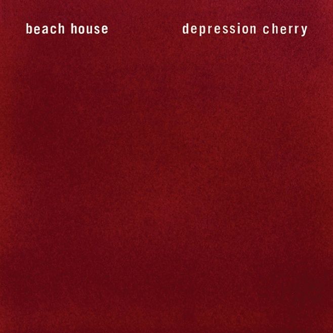 Depression Cherry - Beach House - SensCritique
