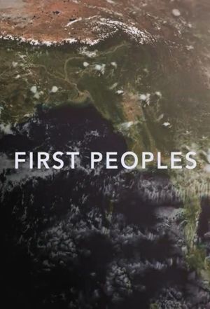 First Peoples - Série (2015) - SensCritique