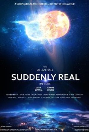 Suddenly Real - Film - SensCritique