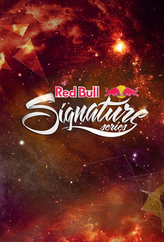 Red Bull Signature Series - Émission TV (2012) - SensCritique