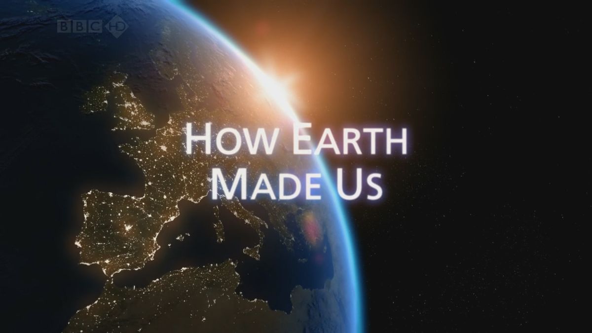 How Earth Made Us - Série (2010) - SensCritique