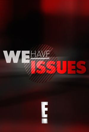 We Have Issues - Série (2015) - SensCritique