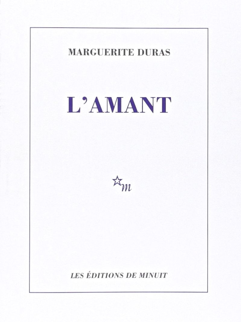 L'Amant - Marguerite Duras - SensCritique