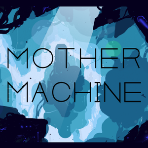 Mother Machine (2014) - Jeu vidéo - SensCritique