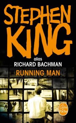 Running Man - Stephen King (Richard Bachman) - SensCritique