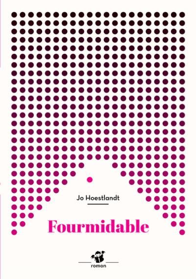 Fourmidable - Jo Hoestlandt - SensCritique