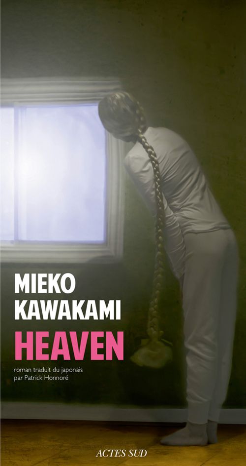 Heaven - Mieko Kawakami - SensCritique