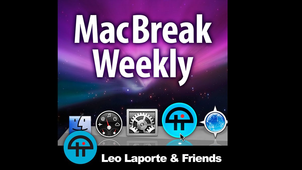 MacBreak Weekly - Série (2006) - SensCritique