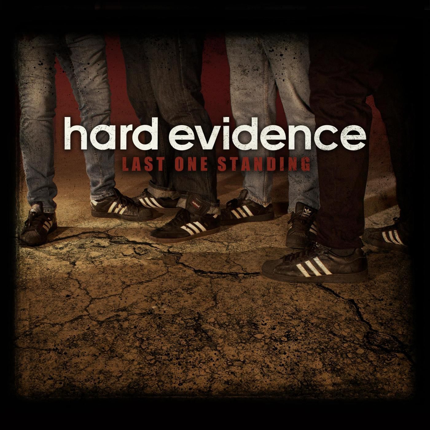 Last One Standing (EP) - Hard Evidence - SensCritique