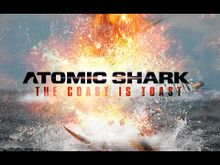 Atomic Shark - Film (2016) - SensCritique