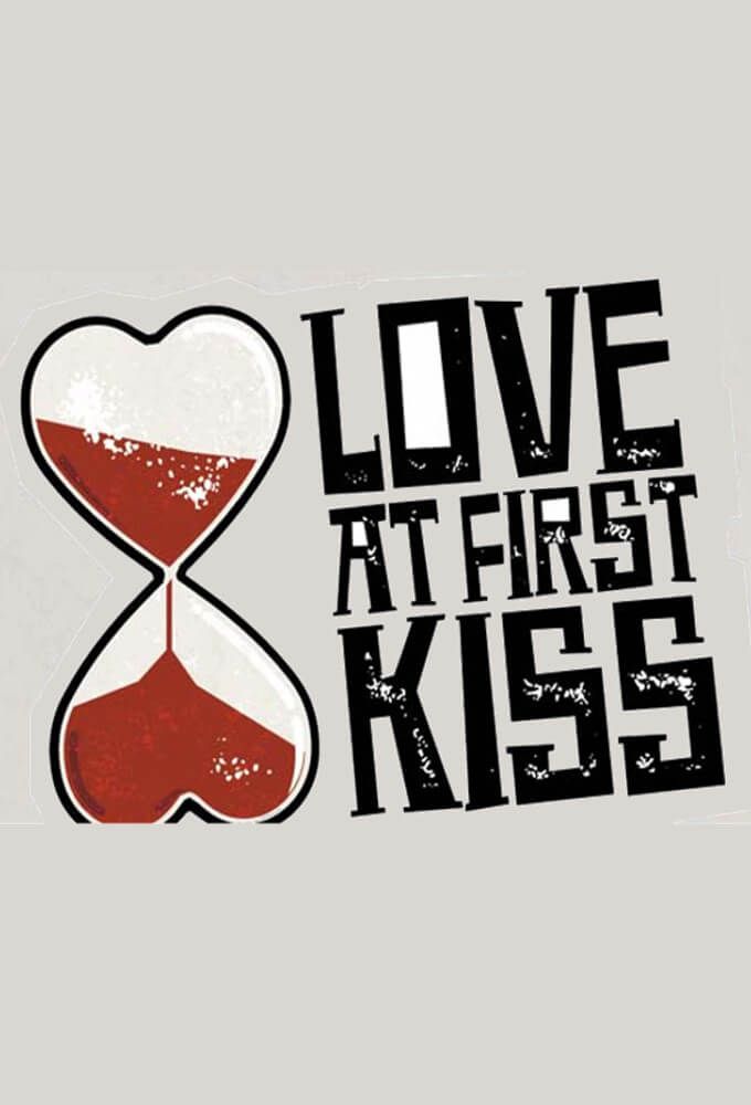 Love at First Kiss - série (2016) - SensCritique