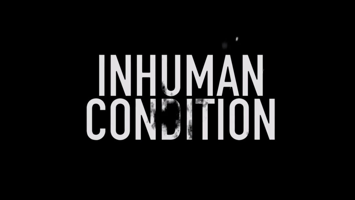 Inhuman Condition - Websérie - SensCritique