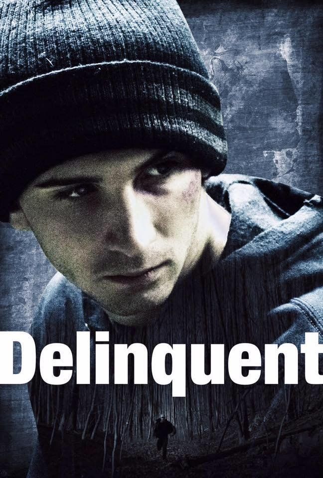 Delinquent - Film (2016) - SensCritique