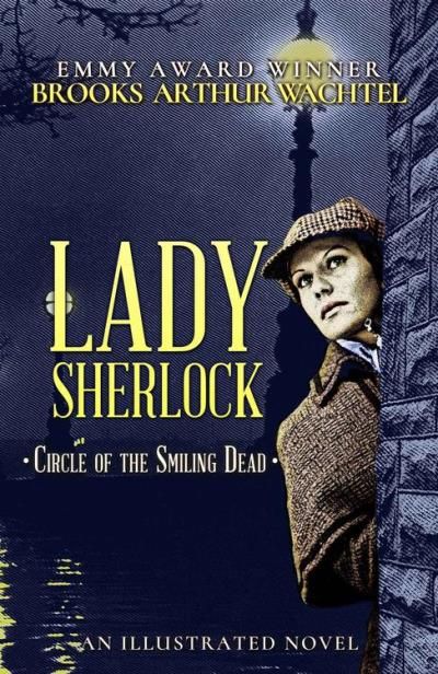 Lady Sherlock - Brooks Arthur Wachtel - SensCritique