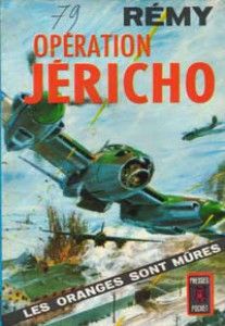 Opération Jéricho - Colonel Rémy - SensCritique