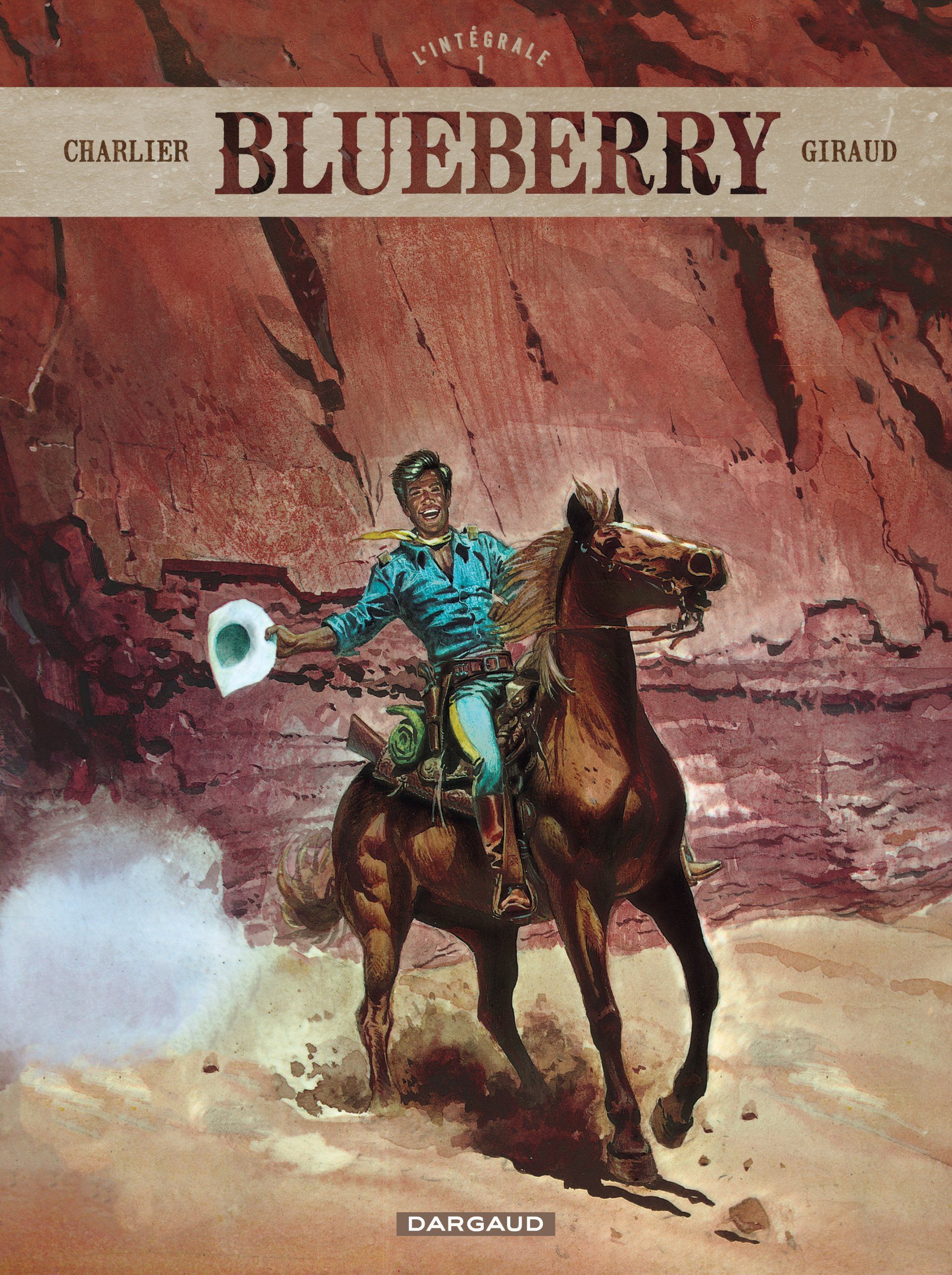 Blueberry : L'Intégrale, tome 1 - SensCritique
