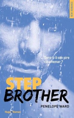 Step brother - Penelope Ward - SensCritique
