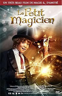 Le petit magicien - Film (2010) - SensCritique