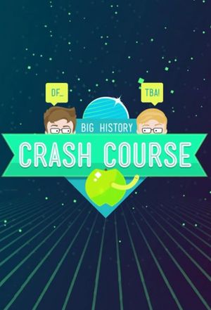 Crash Course Big History - Série - SensCritique