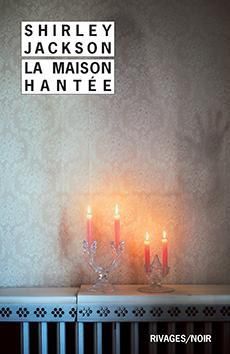 La Maison hantée - Shirley Jackson - SensCritique