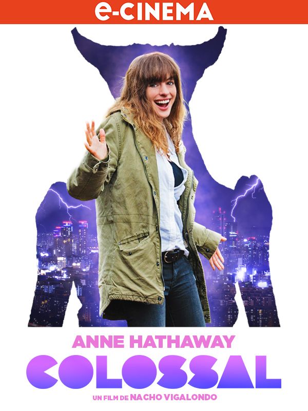 Colossal - Film (2017) - SensCritique