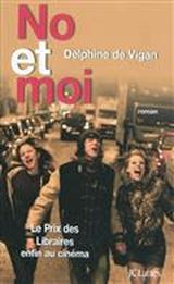 No et moi - Delphine de Vigan - SensCritique