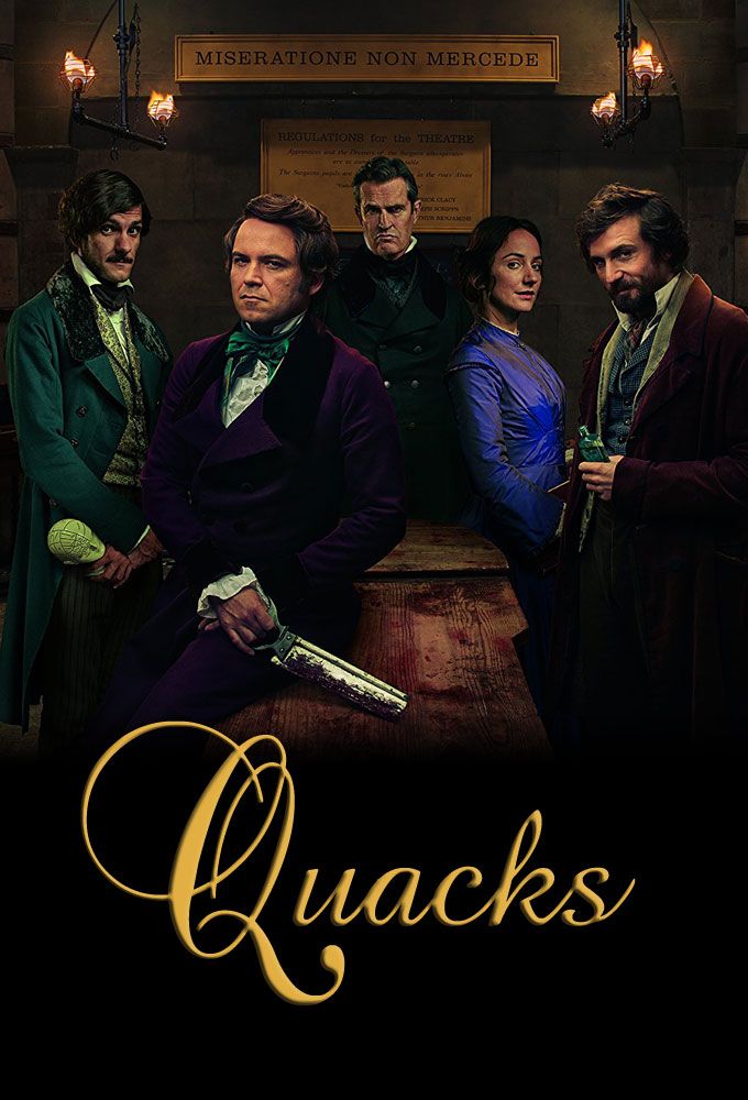 Quacks - Série (2017) - SensCritique