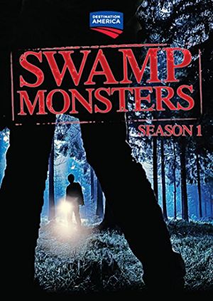 Swamp Monsters - Série (2014) - SensCritique