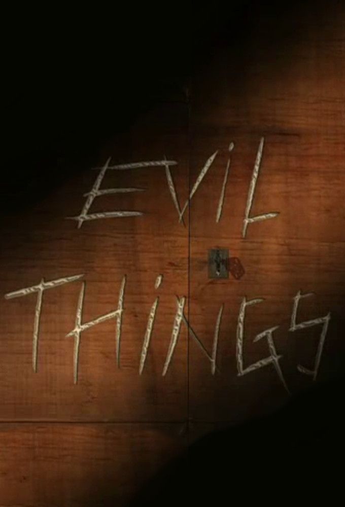 Evil Things - Série (2017) - SensCritique