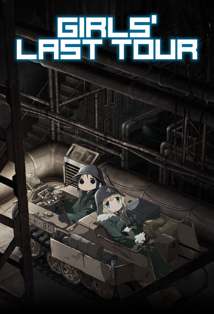 Girls' Last Tour - Anime (2017) - SensCritique