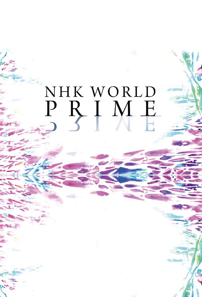 Images de NHK World Prime (2017) - SensCritique