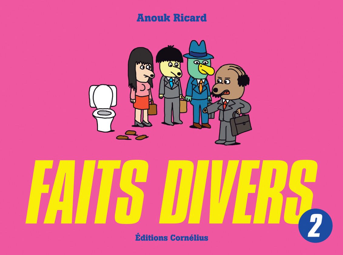 Faits Divers (Tome 2) - Anouk Ricard - SensCritique