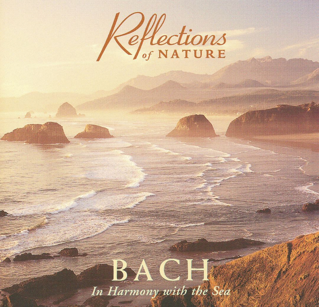 Reflections of Nature - Johann Sebastian Bach - SensCritique