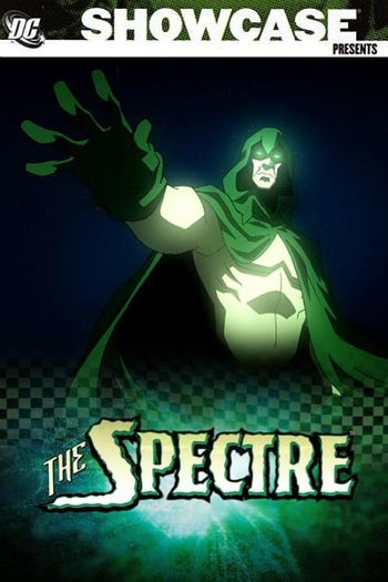 DC Showcase : The Spectre - Court-métrage d'animation (2010)