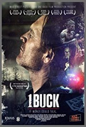 1 buck - Film (2017) - SensCritique