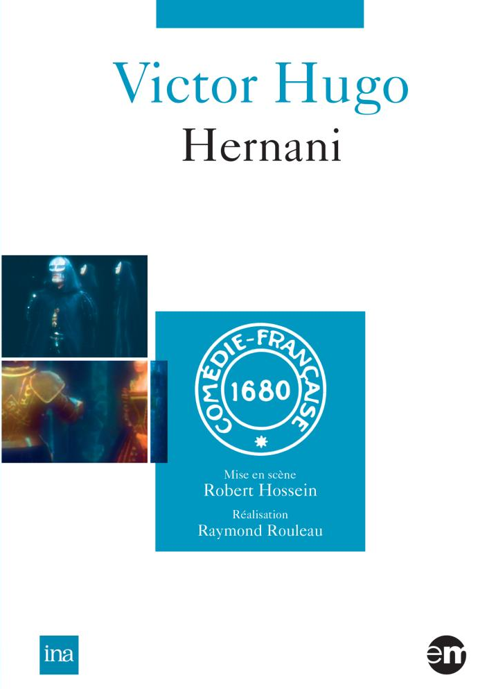 Hernani - Spectacle (1974) - SensCritique