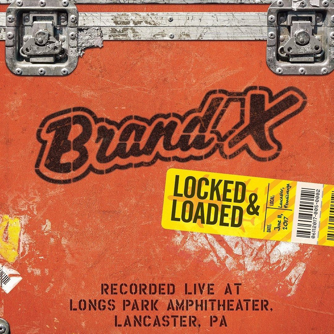 Locked & Loaded (Live) - Brand X - SensCritique