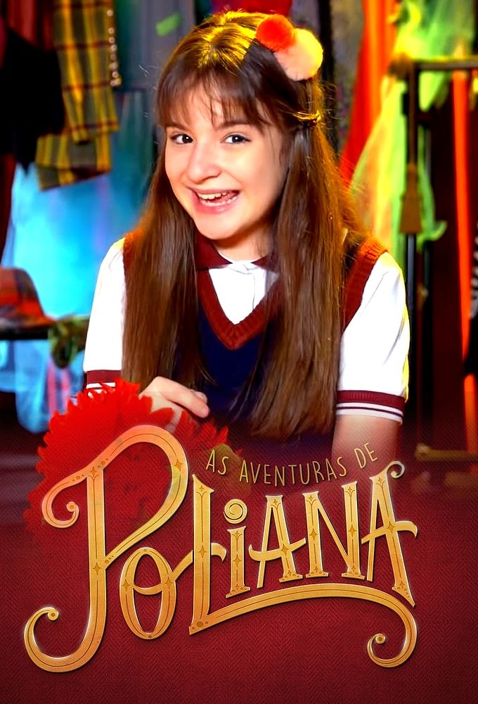 The Adventures of Poliana - série (2018) - SensCritique