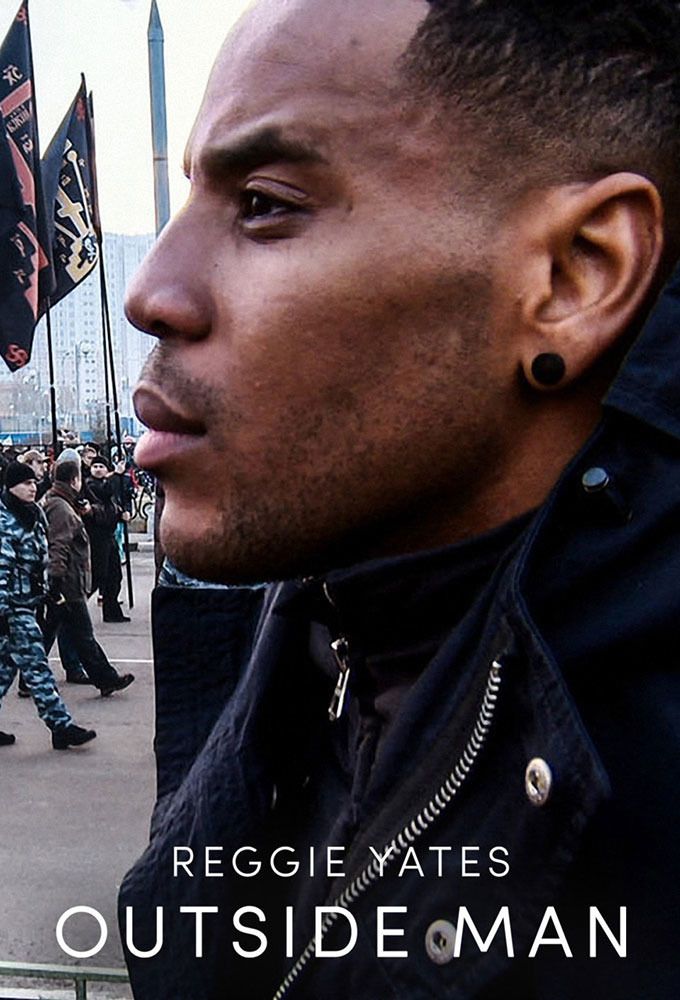 Reggie yates: Outside Man - série (2017) - SensCritique