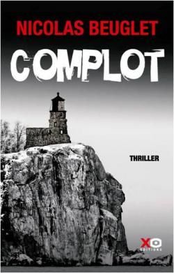 Complot - Nicolas Beuglet - SensCritique