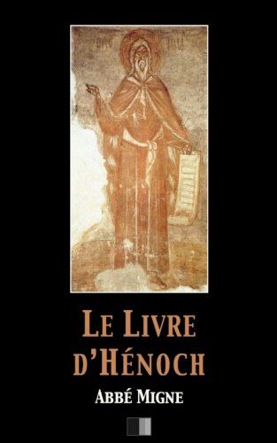 Le Livre d'Hénoch - Abbé Migne - SensCritique