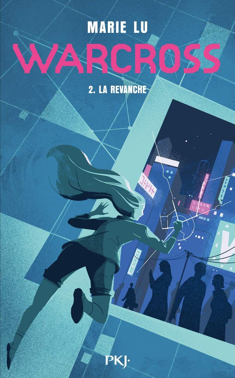 Warcross, Tome 2 : La revanche - Marie Lu - SensCritique