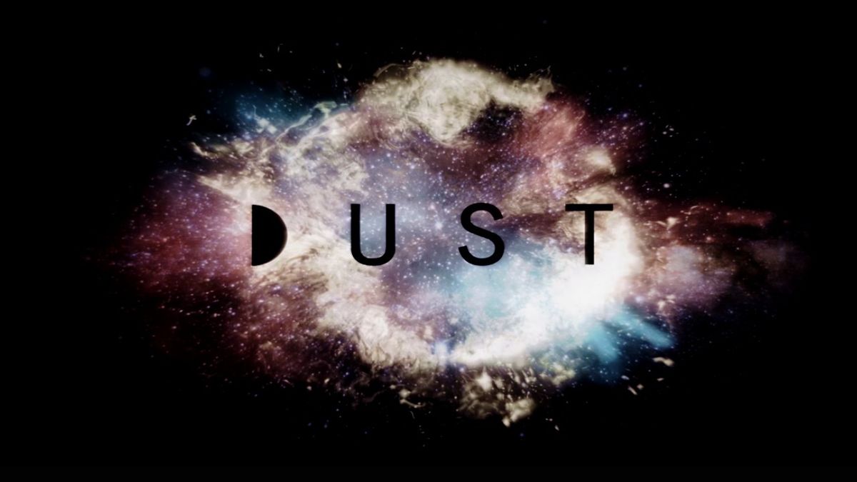 Dust - Série (2016) - SensCritique